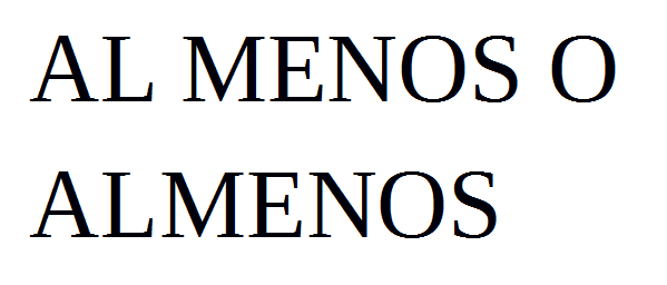 Cómo se escribe almenos o al menos - 3 pasos - Educar Doncomos.com