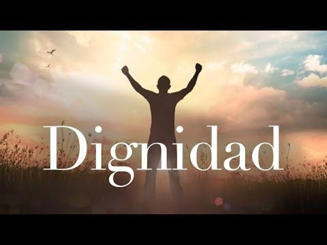 Qué es dignidad – Definición, Significado y Concepto - Educar Doncomos.com